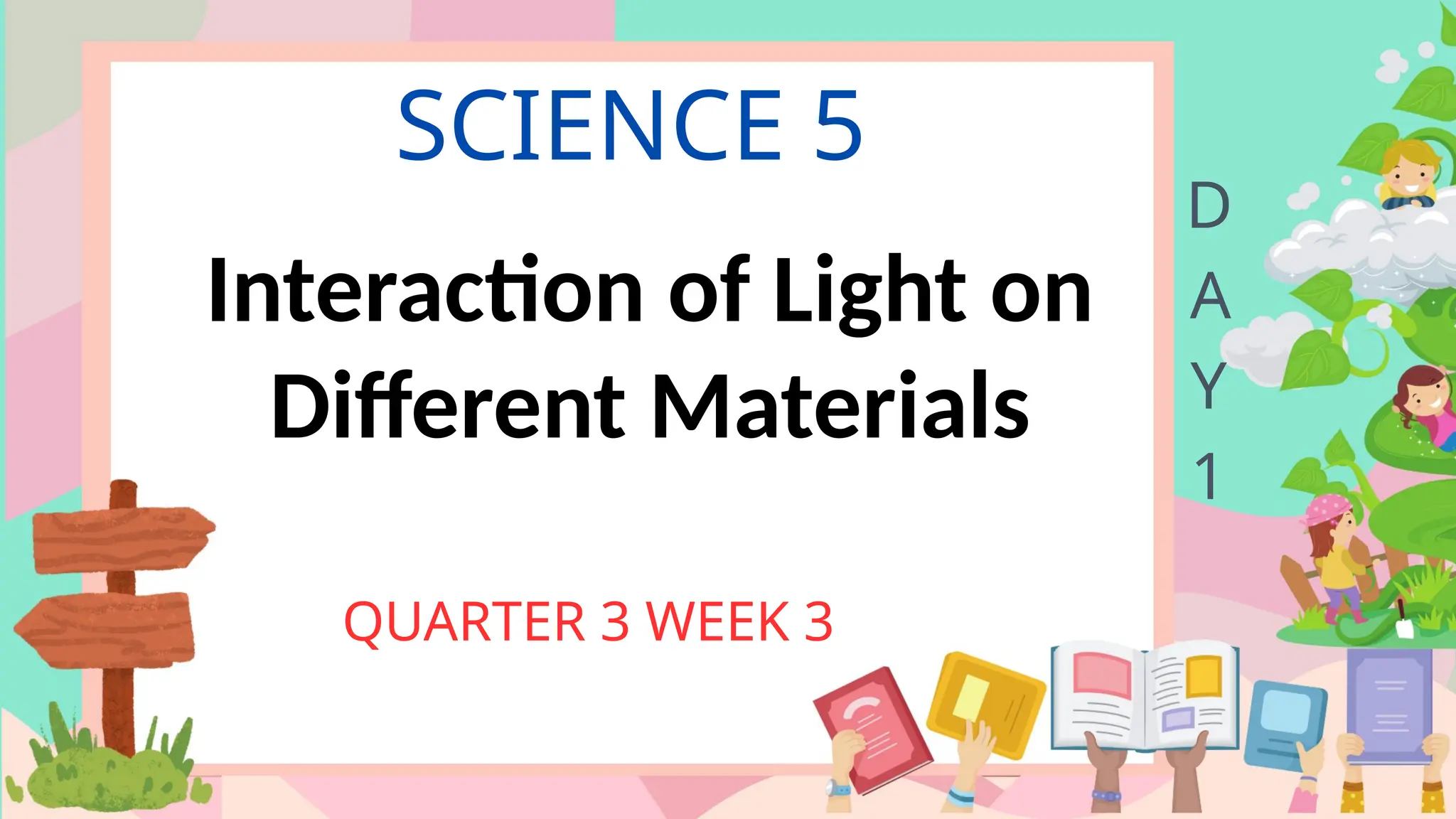 Quarter3-Week3-SCIENCE 5.PowerpointPresx | PPTX