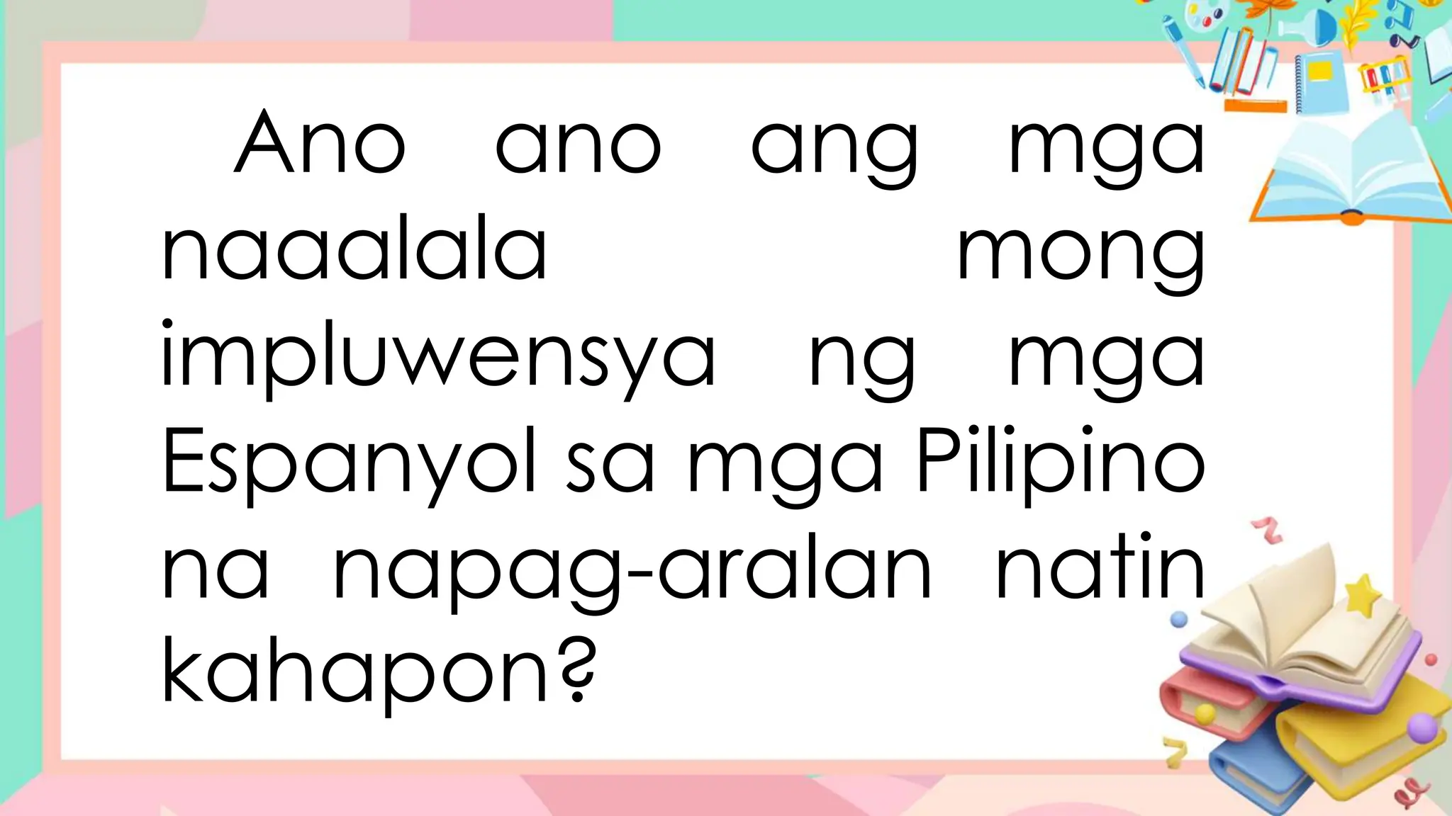 Quarter 3-Week4,-Araling Panlipunan 5.pptx