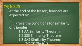 Q3-W6.1 - Triangle Similarity Theorem ( SAS,SSS,AA).pptx