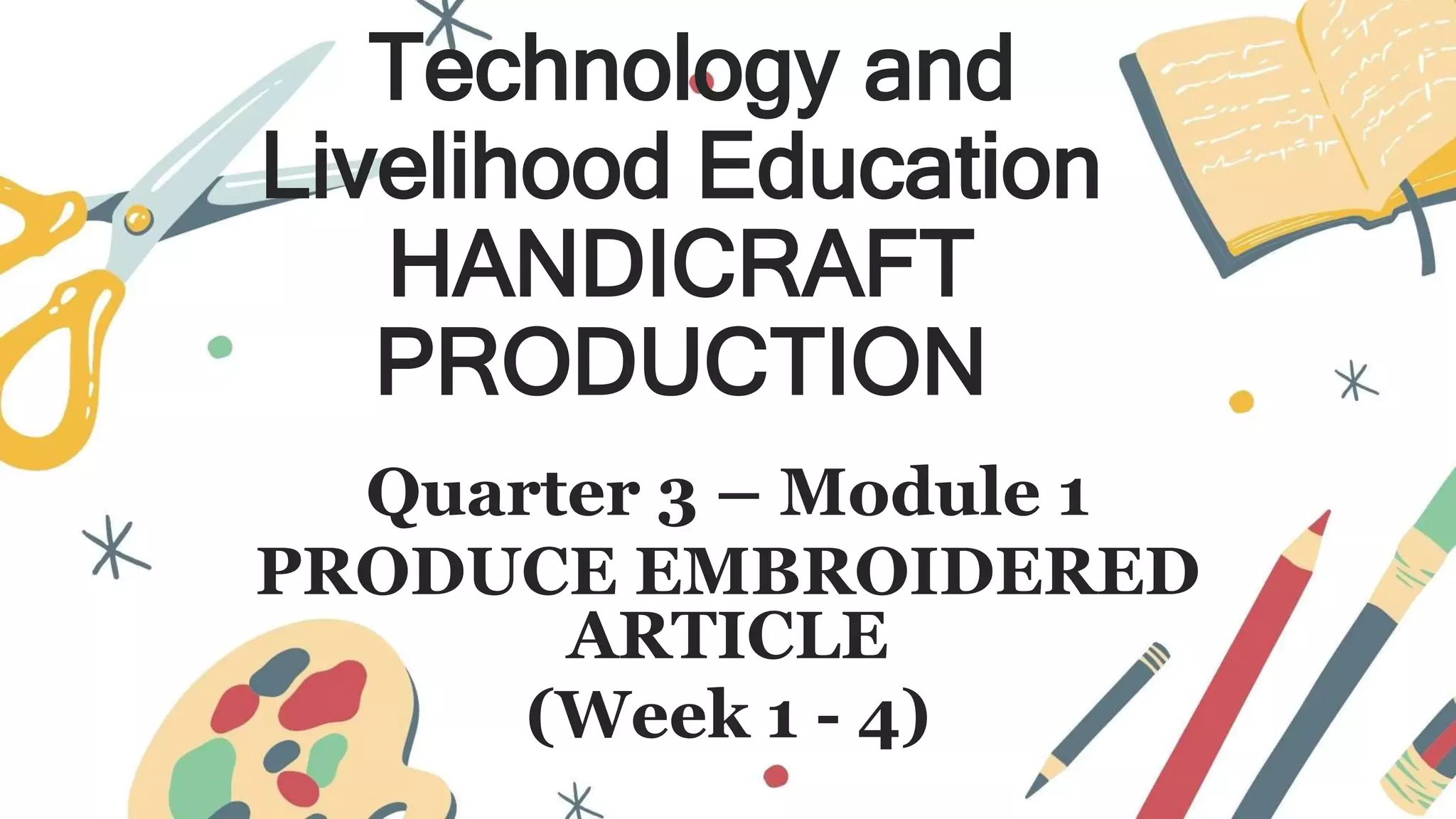 Q3-WEEK-2-HANDICRAFT-PRODUCTION-.ppt