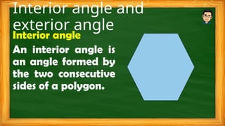 Q307 - INTERIOR AND EXTERIOR ANGLES.pptx