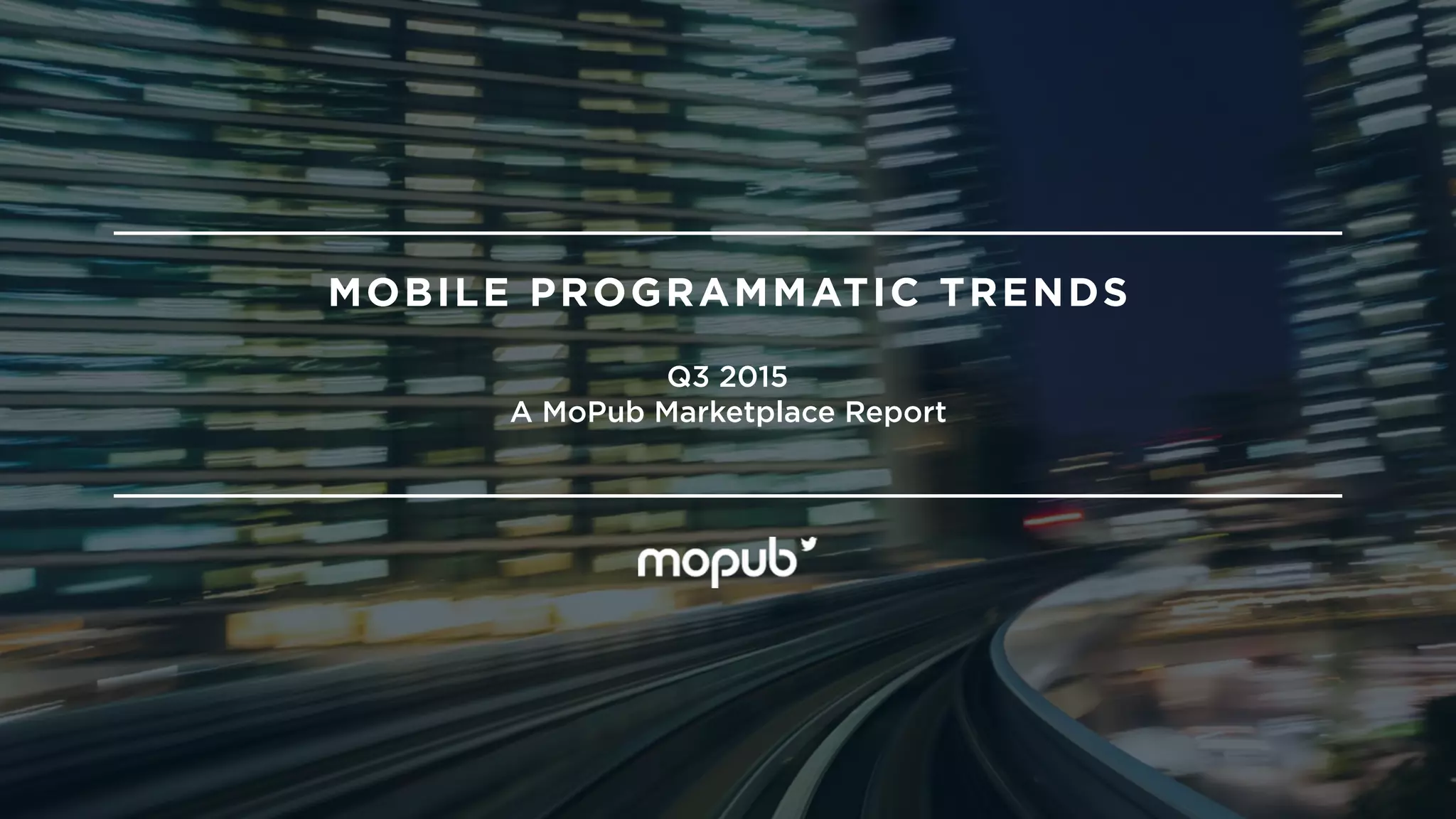 Mobile Programmatic Trends: Q3 2015 | PPT