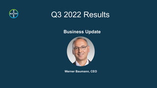 Q3 2022 Investor Conference Call Presentation | PDF