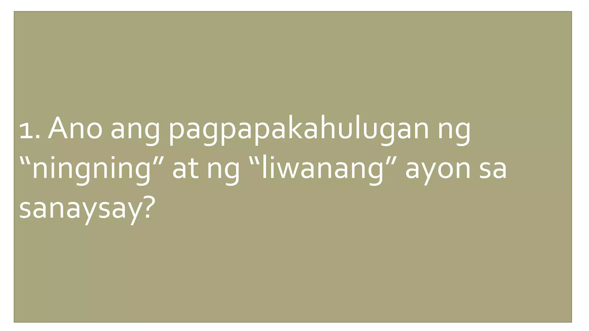 Q3 ARALIN 4 ANG NINGNING AT ANG LIWANAG.pptx