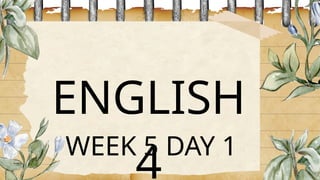 Q3 English 4 Week 5 Day 1 Mathematical And Elish Pptx