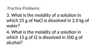 Q3_GENeral CHEM2_Lecture 6.3_Molality.pptx