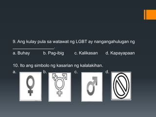 Ikatlong Markahan, Aralin 1: Kasarian at Gender AP 10.pptx