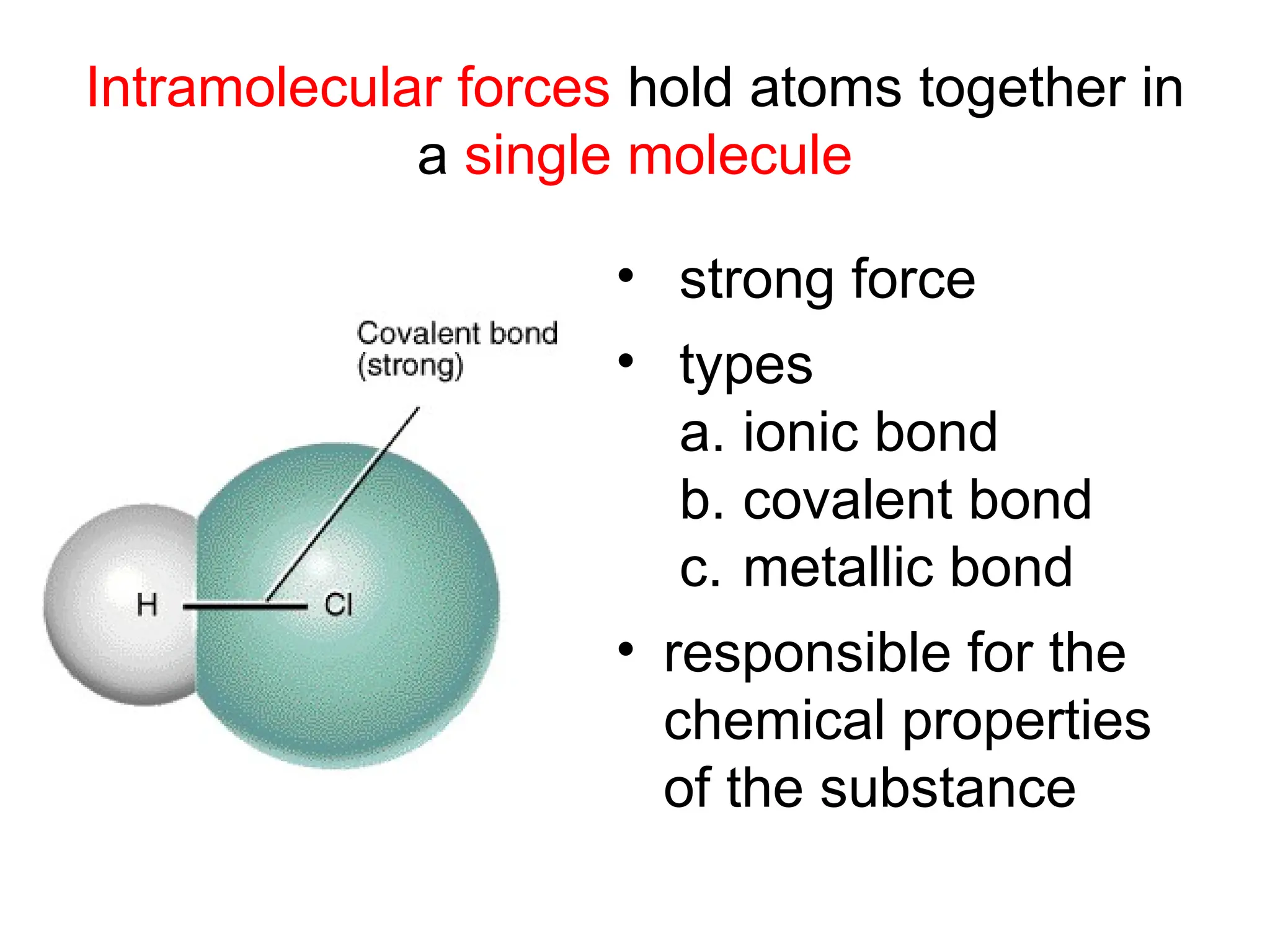 Intermolecular forces and intramolecular forces | PPT