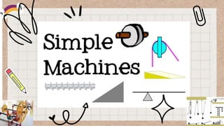 Q3 Lesson 10_Characteristics and Uses of Simple Machine.pptx