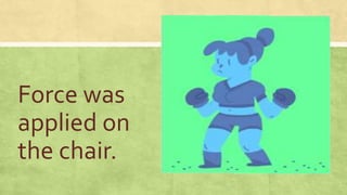 Q3 lesson 44 effects of force on the shape of an object BEVS.pptx