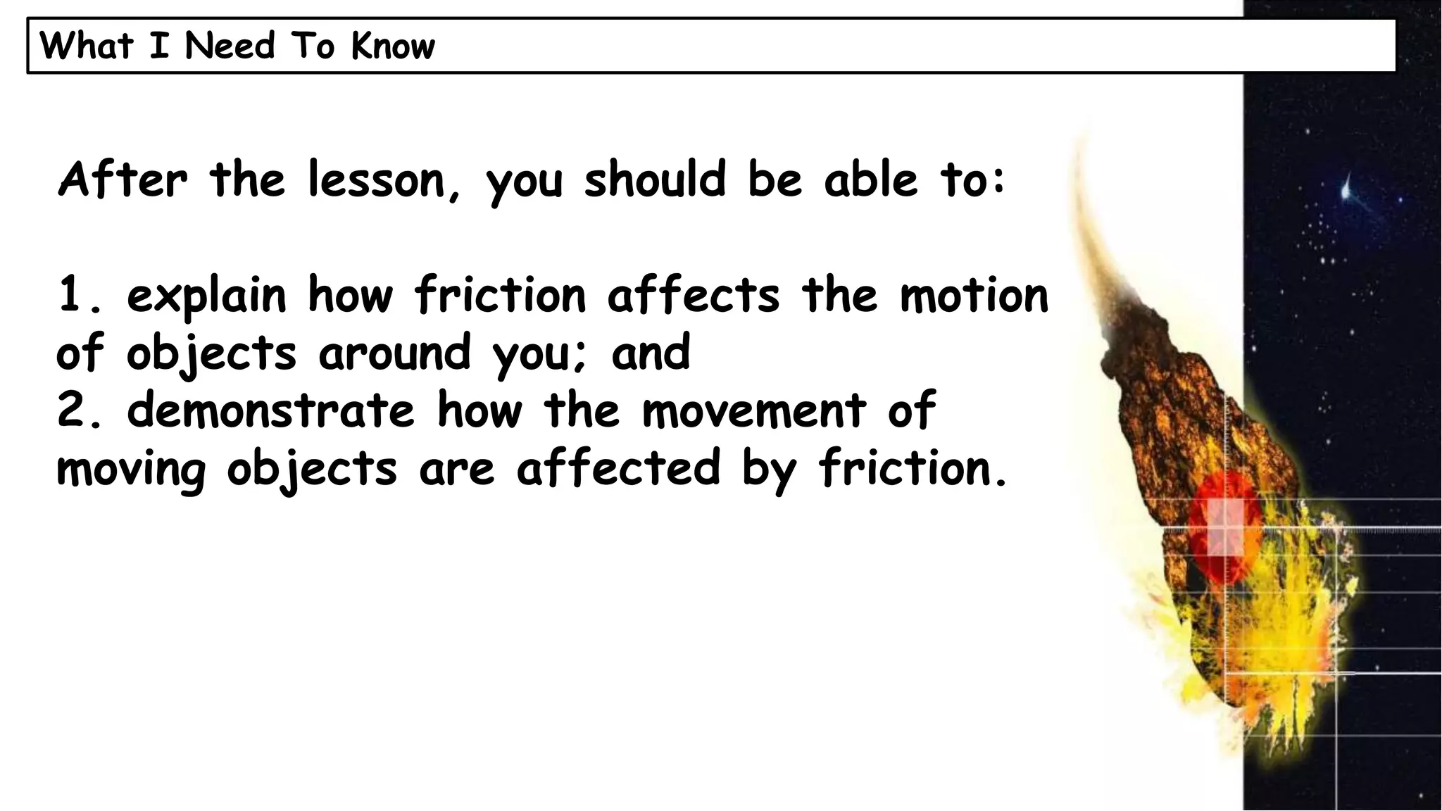 Q3 Lesson 5 How Friction Affects Moving Objectspptx Physics Science