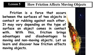 Q3 Lesson 5_ How Friction Affects Moving Objects.pptx