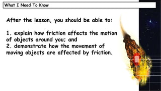 Q3 Lesson 5_ How Friction Affects Moving Objects.pptx