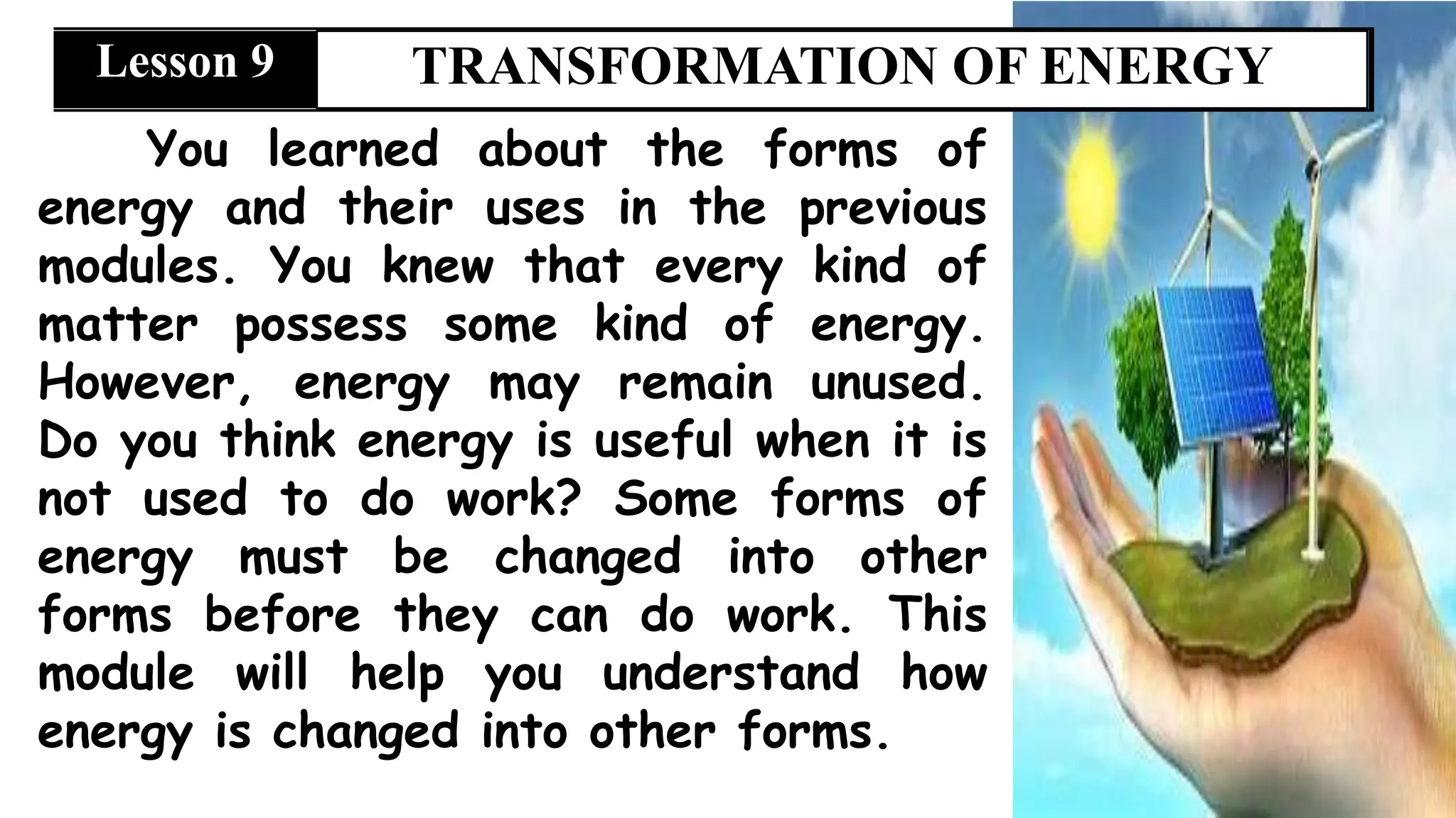 Q3 Lesson 9_Energy Transformation.pptx