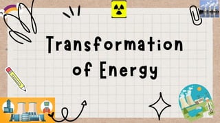 Q3 Lesson 9_Energy Transformation.pptx