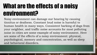 Q3 l Health 6 l Lesson 3 l Effects of Noise Pollution.pptx