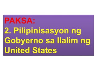 Q3 m2l2 3 pilipinisasyon, pagsupil sa nasyonalismo | PPTX