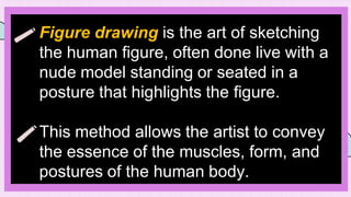 Quarter 3 Module 3 Figure Drawing - Illustration | PDF