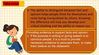 Q3_M4-Provide evidence to support fact and opinion (1).pptx