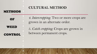Q3 METHODS OF WEED CONTROL Agriculture .pptx