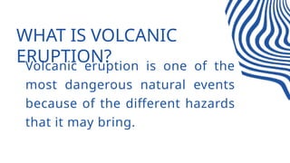 Moduoe 3 Signs of Impending Volcanic Eruption | PPTX
