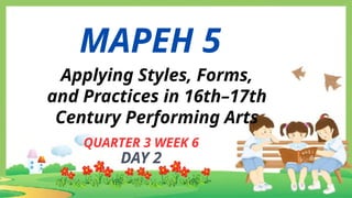 Q3 Powerpoint presentation WEEK 6 - MAPEH 5.pptx