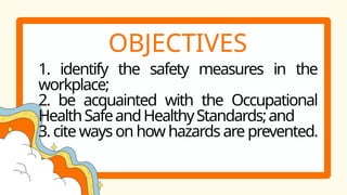 Q3 WORK.IMMERSION M3 Safety in the Workplace .pptx