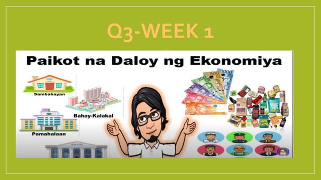 Q3W1-Paikot-Na-Daloy-ng-Ekonomiya.pptx