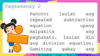 Q3W1D2_DIVISION AS REPEATED SUBTRACTION.pptx
