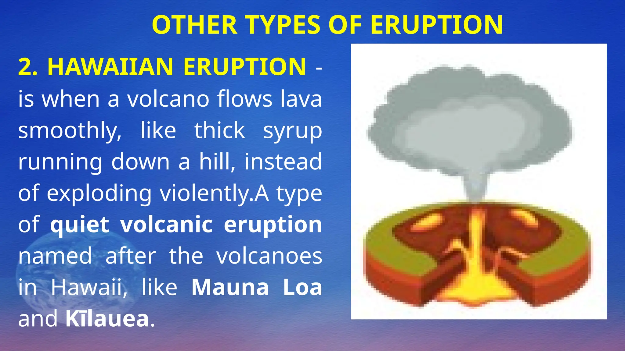 Q3_WEEK 3 _TYPES OF VOLCANIC ERUPTION_SCIENCE 8 | PPTX