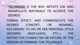 Q3_W3_ARTISTIC SKILLS AND TECHNIQUE.pptx