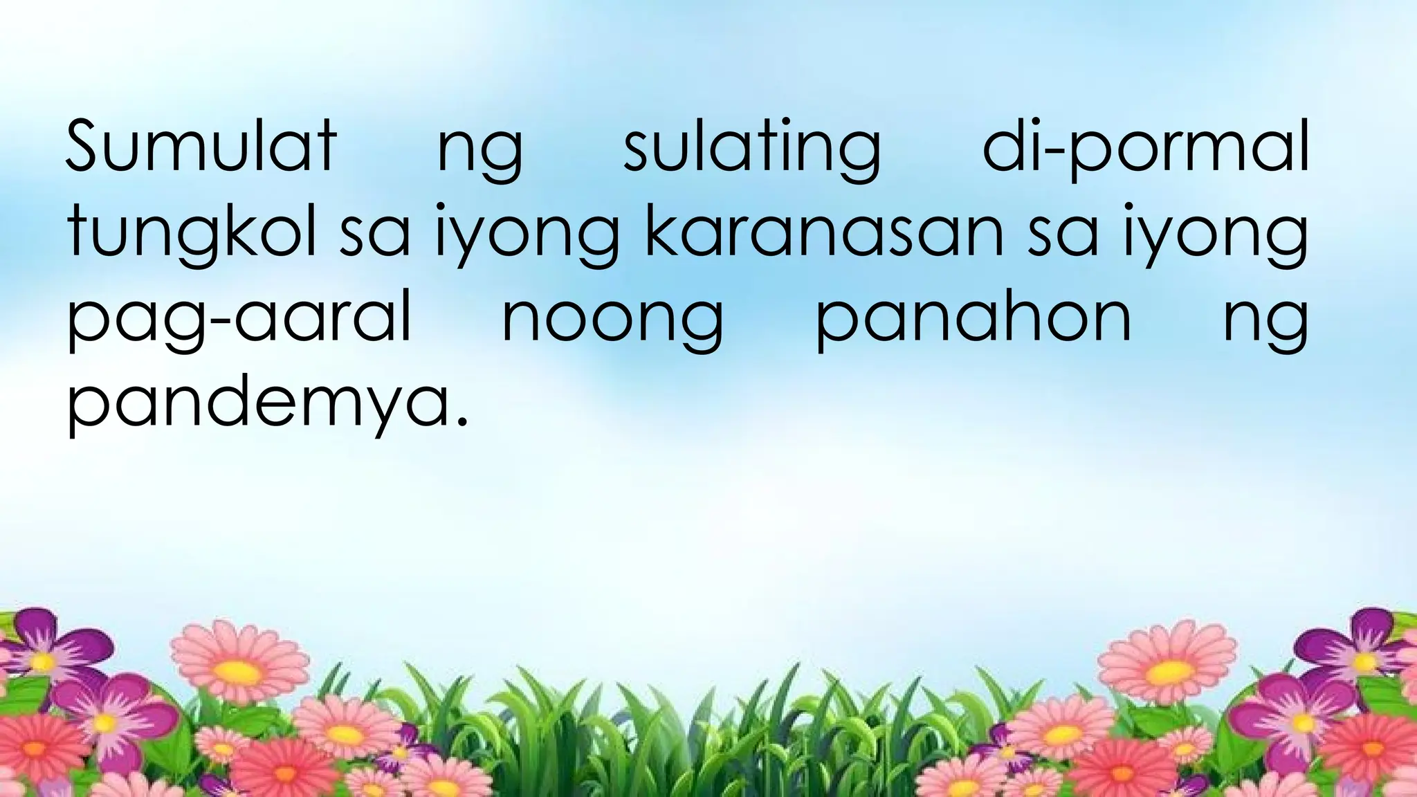 Q3 W7-FILIPINO 5.pptx Filipino 5 pagsulat ng isang sulating pormal at ...