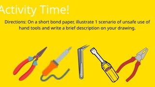 Proper use and maintenance of hand tools | PPTX