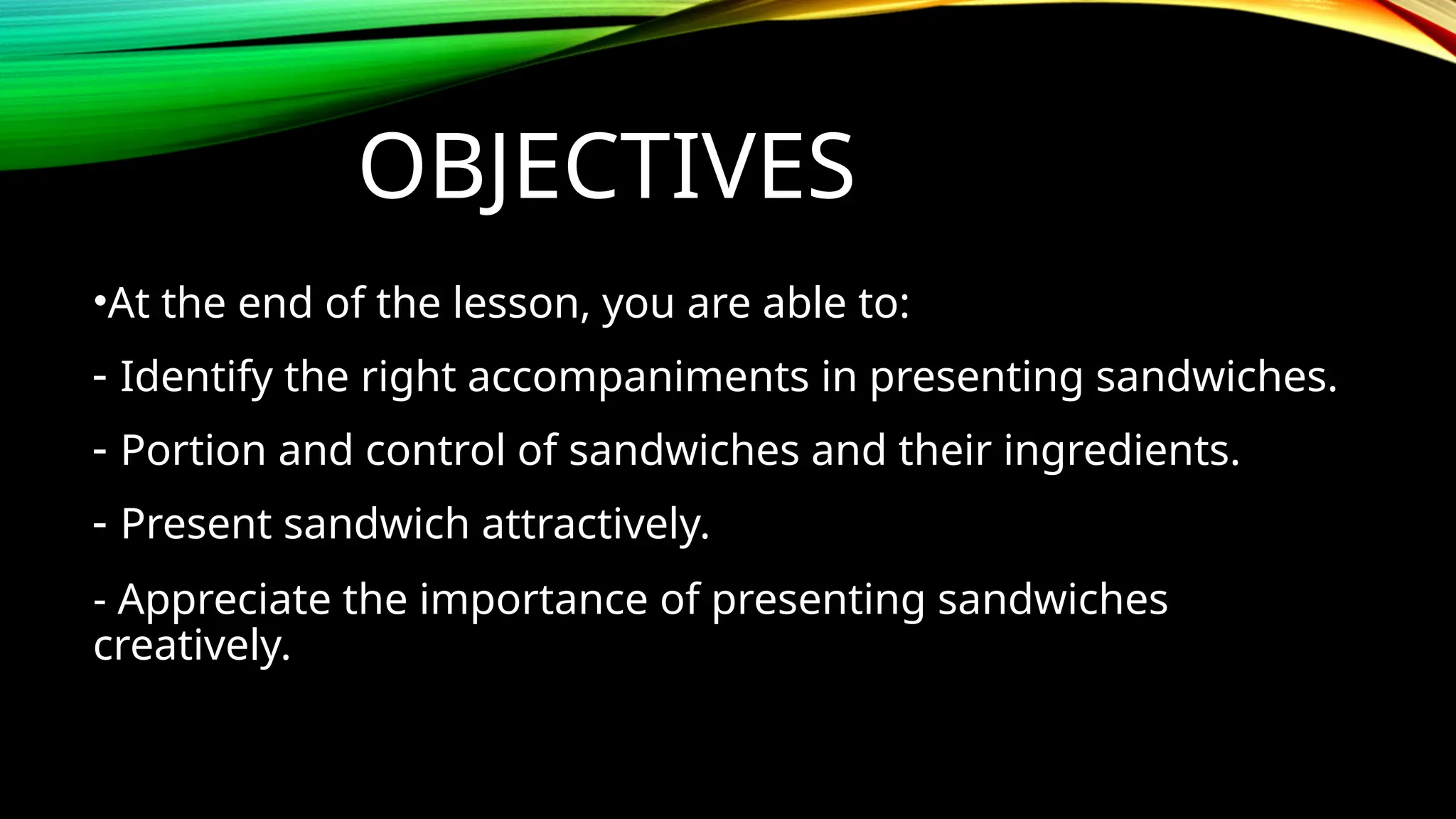 QUARTER 3_COOKERY 9_ PRESENT VARIETY OF SANDWICHES.pptx
