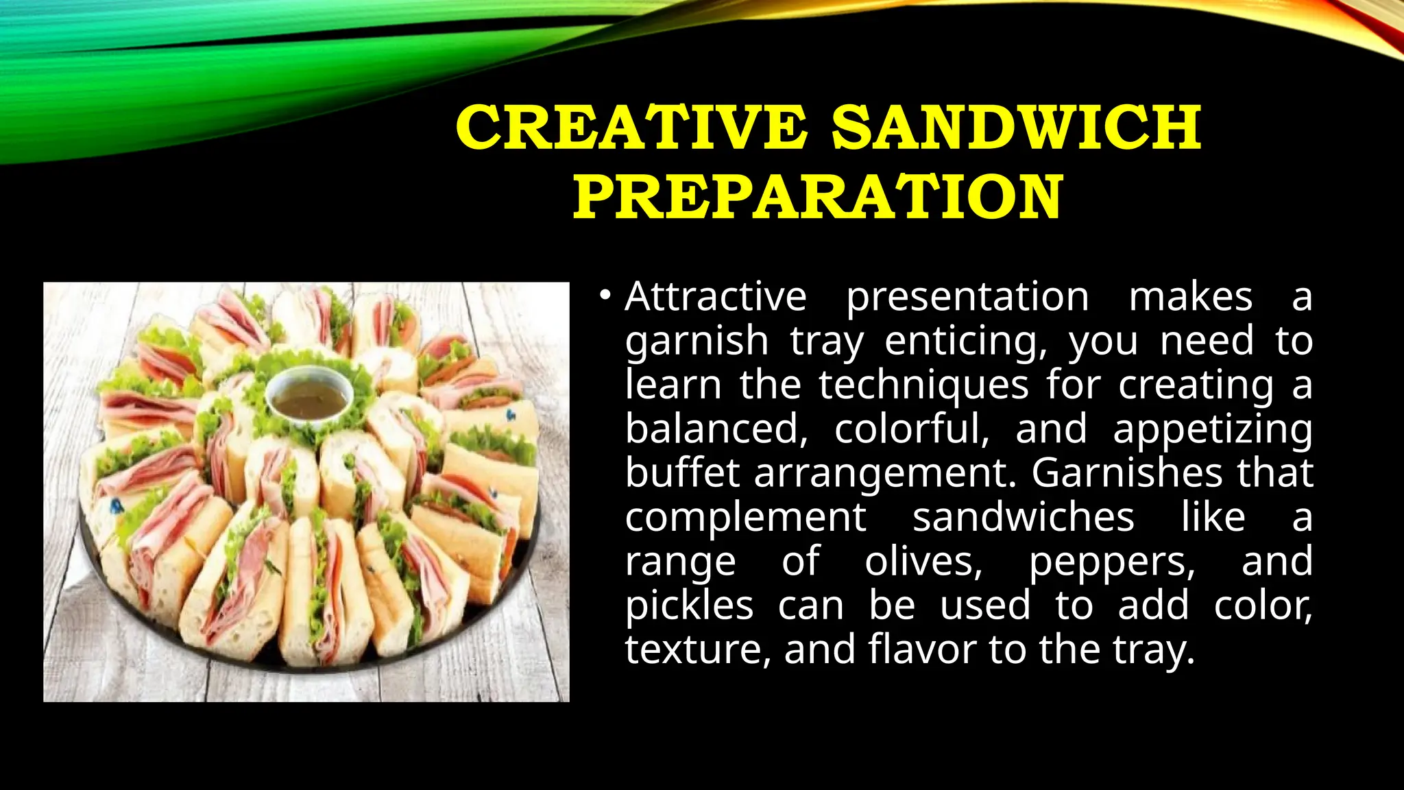 QUARTER 3_COOKERY 9_ PRESENT VARIETY OF SANDWICHES.pptx