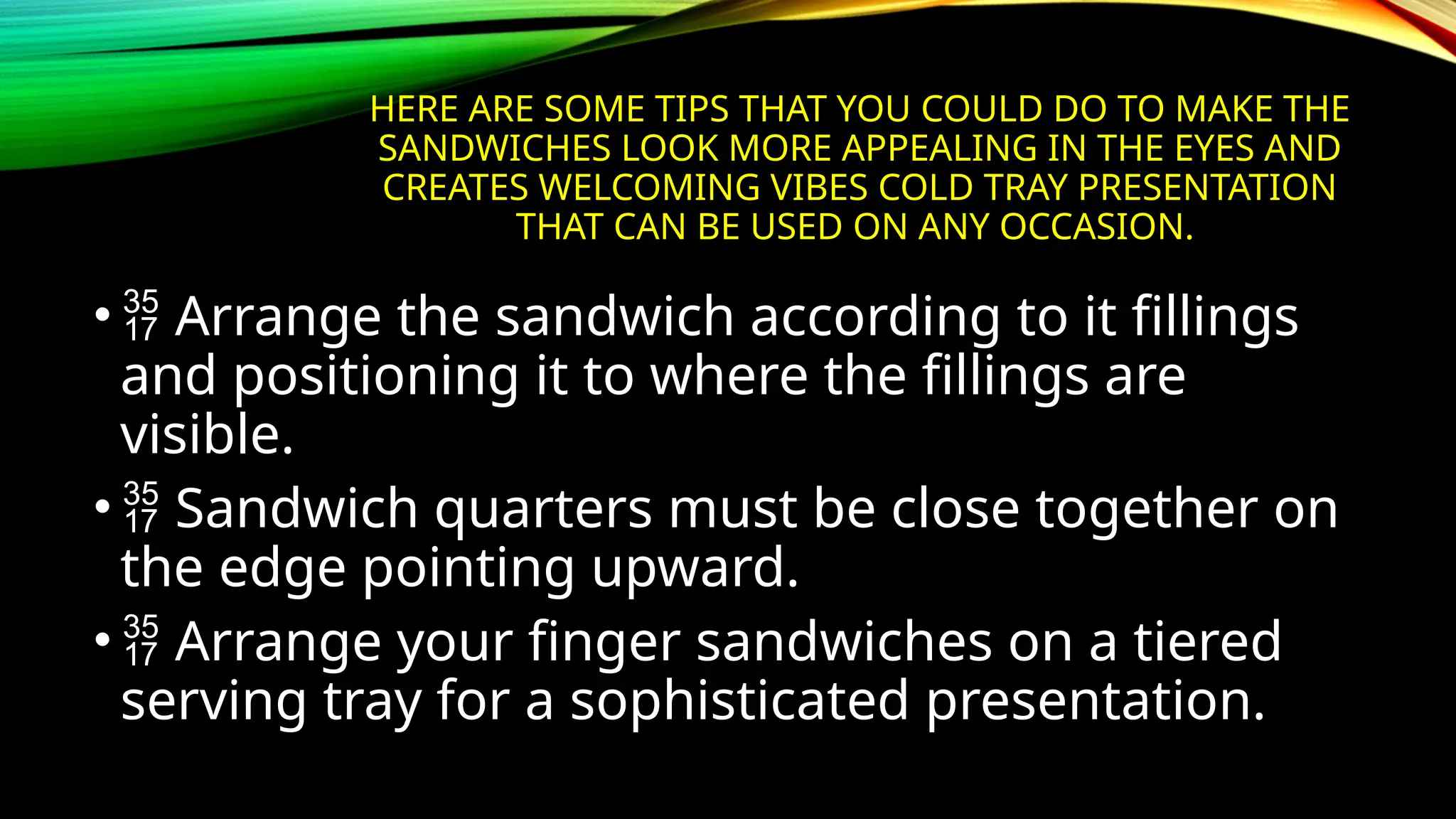 QUARTER 3_COOKERY 9_ PRESENT VARIETY OF SANDWICHES.pptx