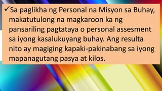 Q4-ESP9-MODULE 14-PERSONAL NA PAHAYAG NG MISYON SA BUHAY | PPTX