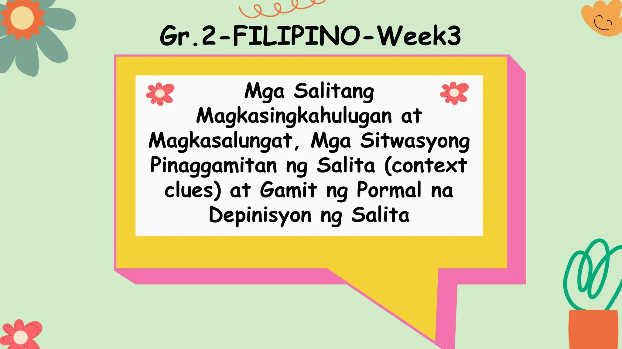 Q4-FILIPINO-WEEK3-Powerpoint Presentation | PPTX