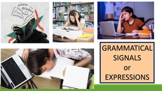 Q4-GRAMMATICAL-SIGNALS-PATTERNS-OF-IDEA-DEVELOPMENT.pptx