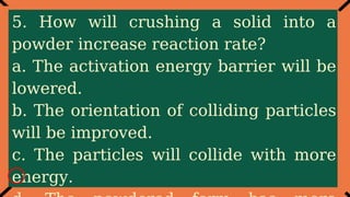 Q4 - MODULE 4 - FACTORS Affecting Chemical Reaction.pptx