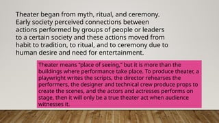 Q4-PPT-Arts9_Lesson 1 (History of Theatrical Forms and Evolution).pptx