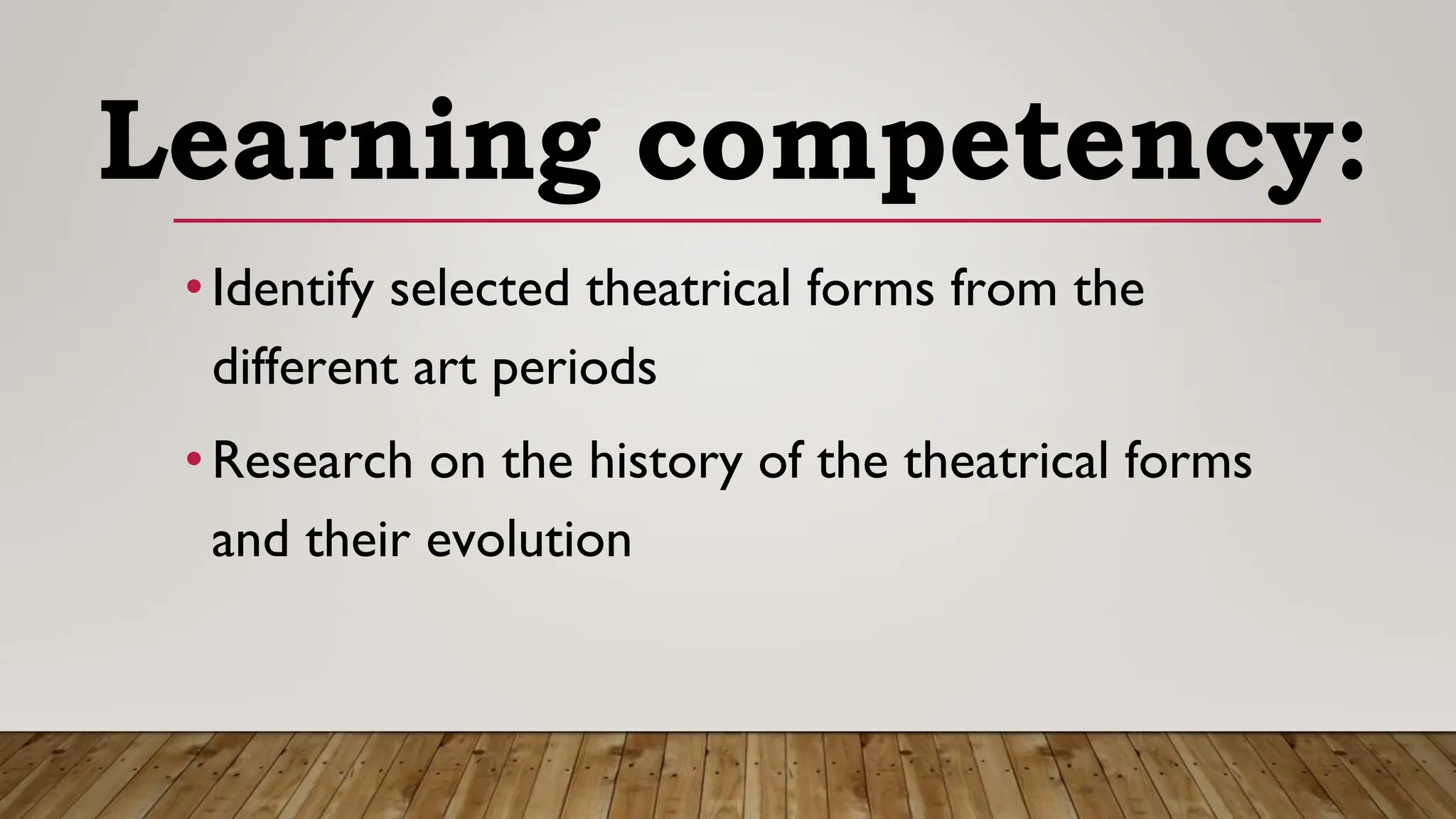 Q4-PPT-Arts9_Lesson 1 (History of Theatrical Forms and Evolution) (1).pptx