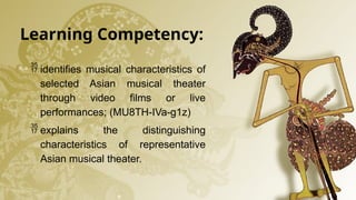 Q4-PPT-Music 8_Lesson 1 (Traditional Asian Theater).pptx