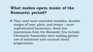 Q4-PPT-Music9_Lesson-1-Romantic-Opera.pptx