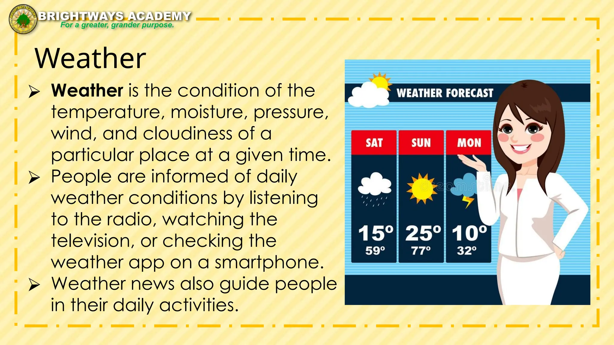 Q4 - Science 2 - Lesson 3 - Weather (Kinds of Weather).pptx