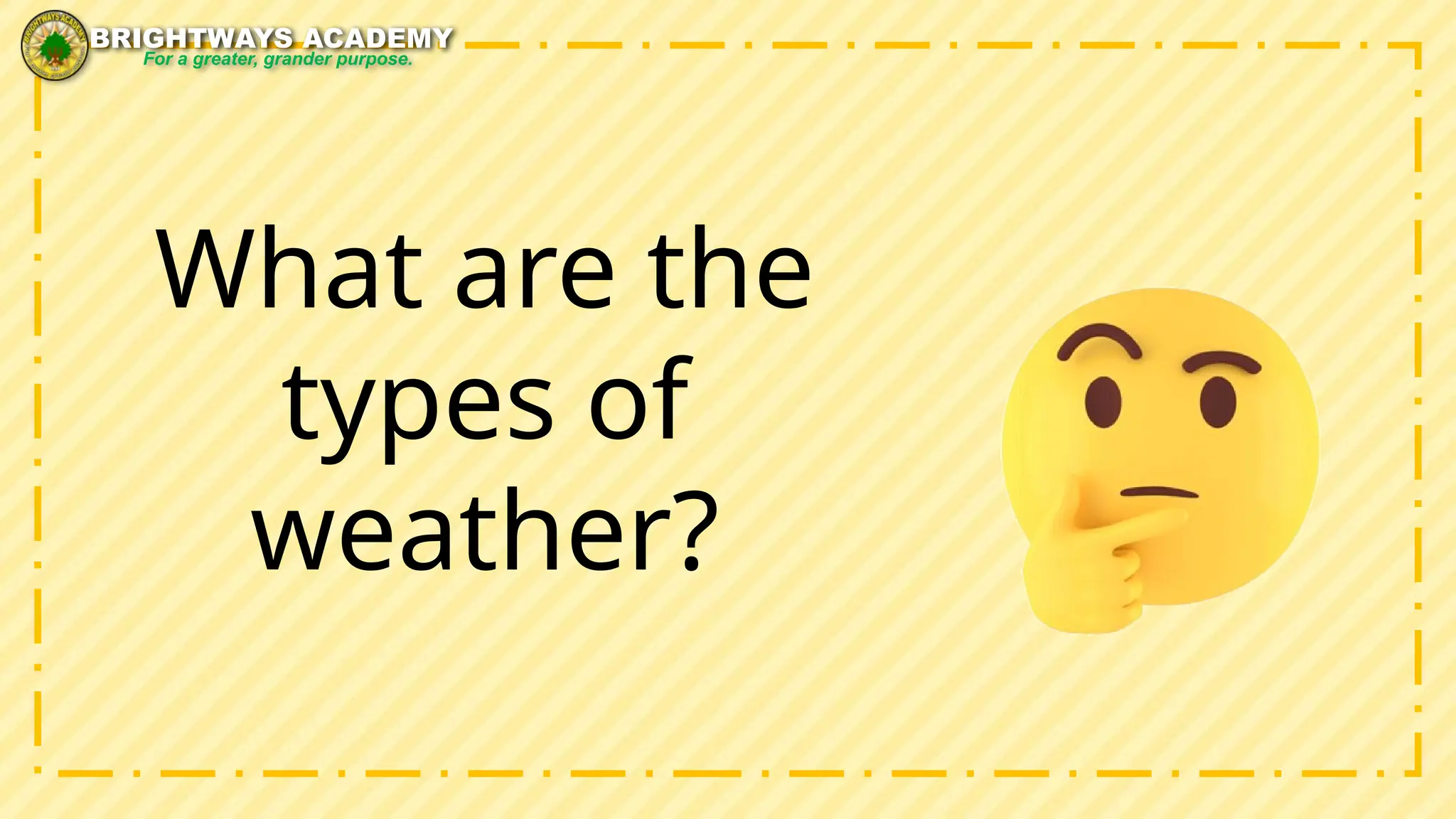 Q4 - Science 2 - Lesson 3 - Weather (Kinds of Weather).pptx