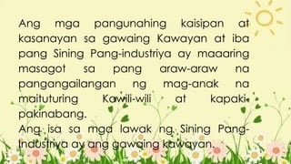 Q4-W1-EPP-5.pptx kaalaman at kasanayan sa Gawaing kahoy | PPTX