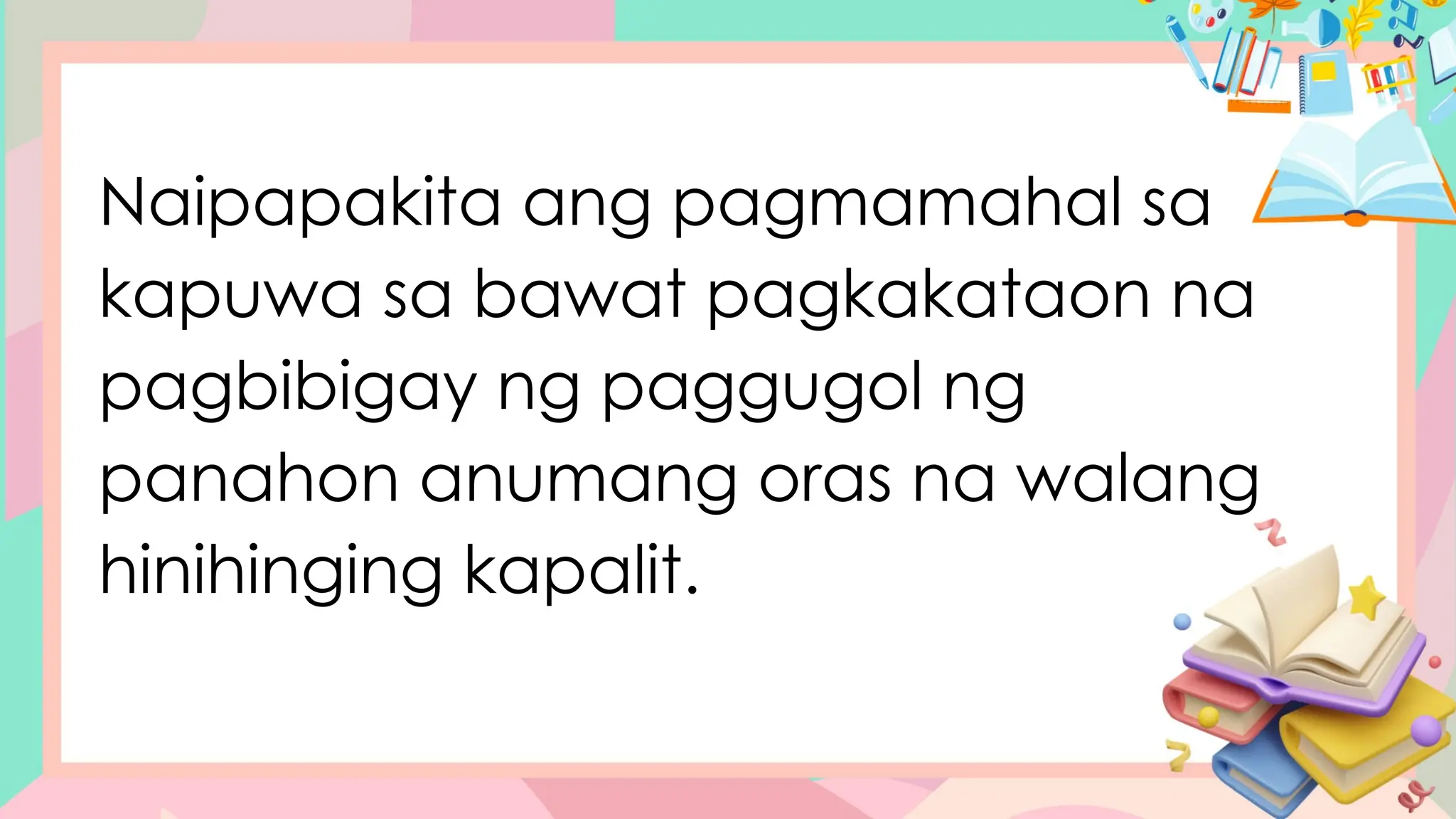 Q4-W1-ESP-5 Pagmmahal sa Kapwa Lesson sa Edukasyon sa Pagpapakatao.pptx