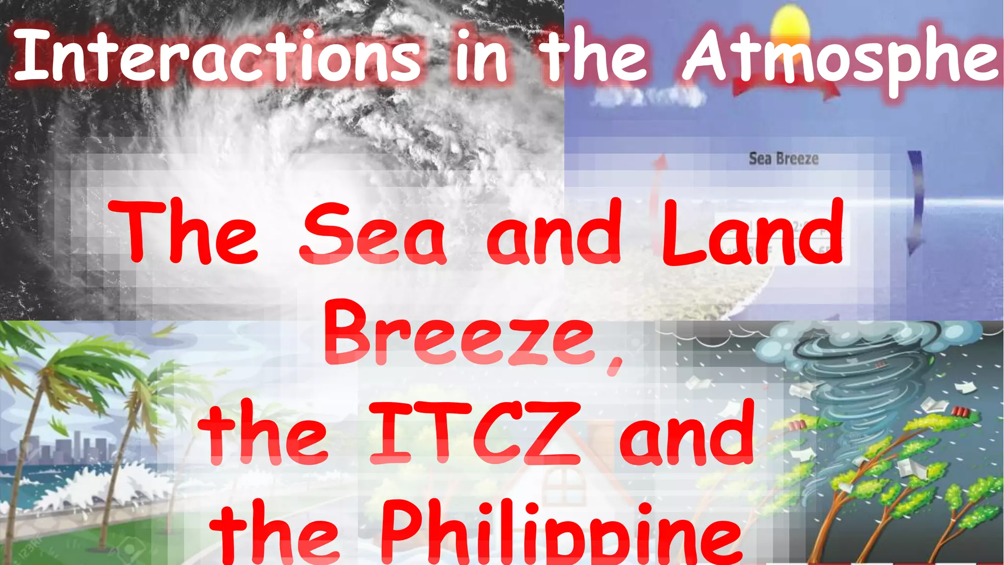 Q4-W4-Breezes-ITCZ-Monsoons-Copy-Autosaved-PPT.pptx