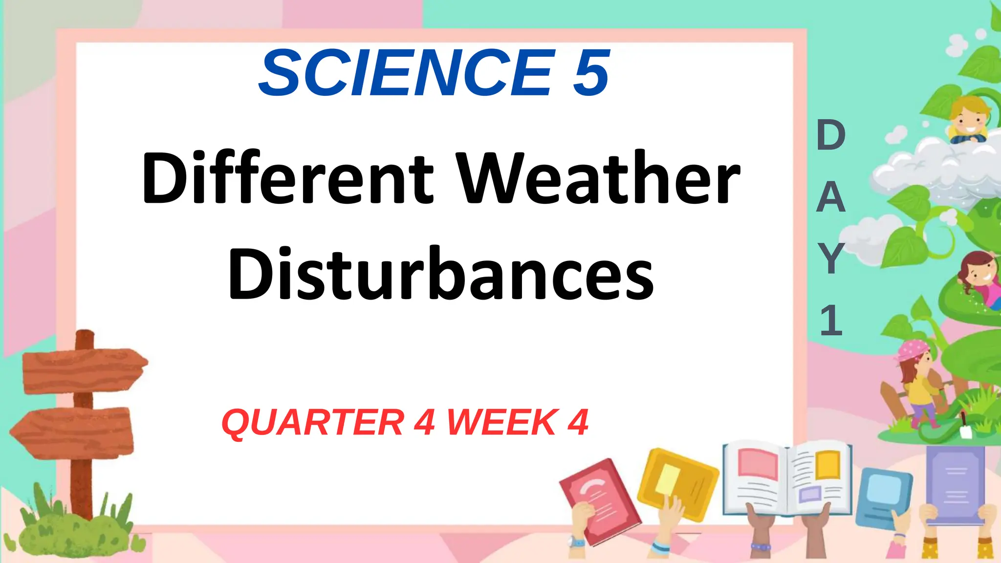 Q4-W4-SCIENCE-5 power point presentation | PPTX
